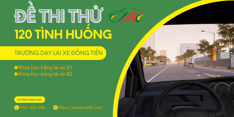 Thi thử 120 tình huống mô phỏng giao thông online mới nhất